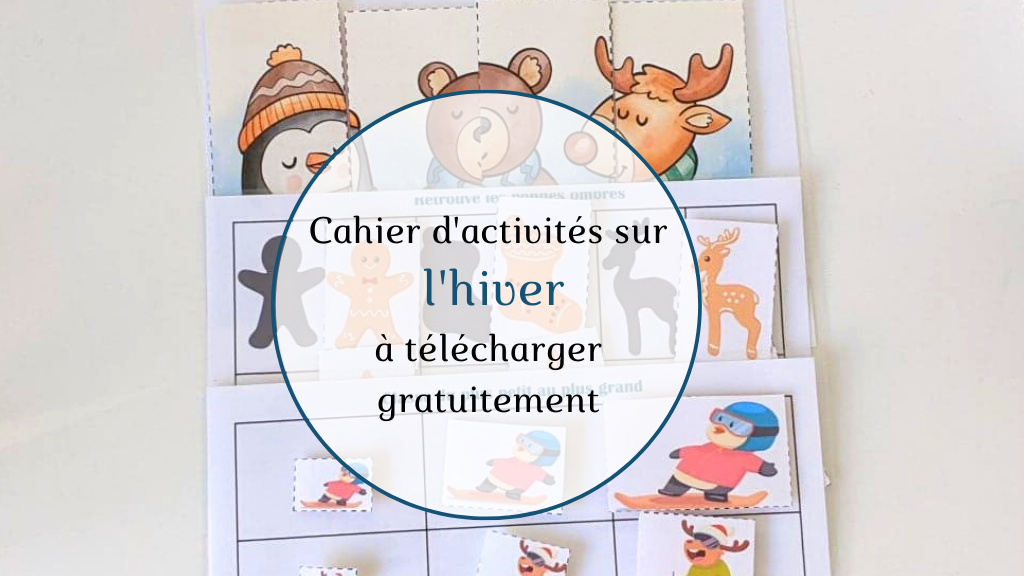 Cahier d’activités sur l’hiver | Maman Chipie